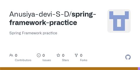 Github Anusiya Devi S Dspring Framework Practice Spring Framework Practice