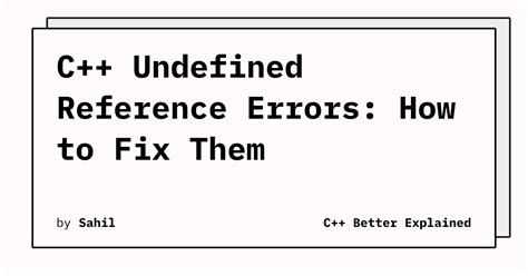 C Undefined Reference Error How To Fix It Linker Errors Cppbe