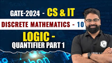 Discrete Mathematics 10 Logic Quantifier Part 1 Cs And It Gate