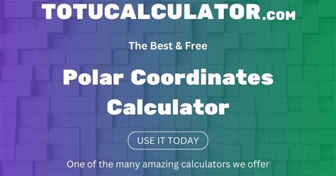 Polar Coordinates Calculator