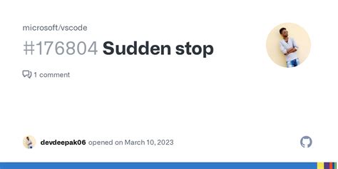 Sudden Stop · Issue 176804 · Microsoftvscode · Github
