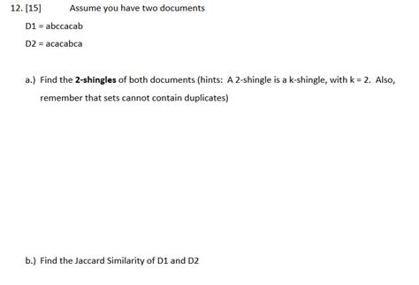Solved 12 15 Assume You Have Two Documents D1 Abccacab