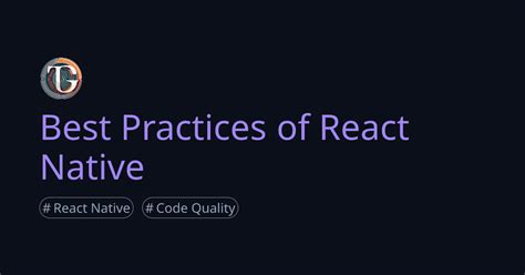 Best Practices Of React Native Blog