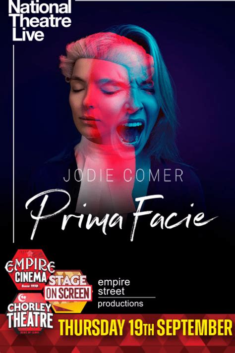 National Theatre Live Prima Facie At Chorley Theatre Event Tickets