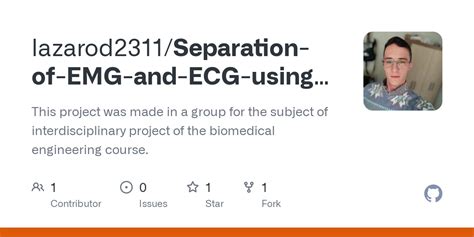 Github Lazarod2311 Separation Of Emg And Ecg Using Ica Filter With Reference This Project Was