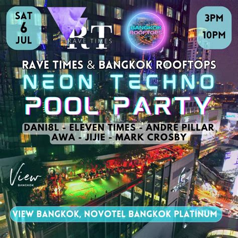 Megatix Neon Techno Pool Party View Bangkok At Novotel Bangkok