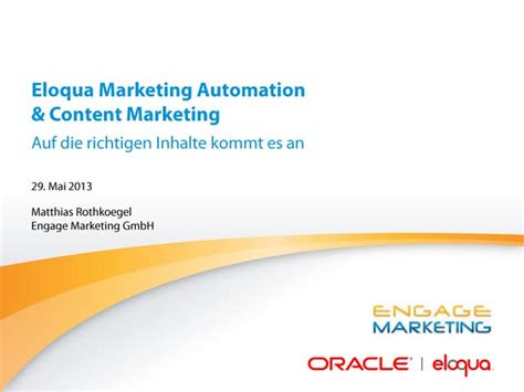 Using Oracle Eloqua Marketing Automation For Content Marketing Ppt