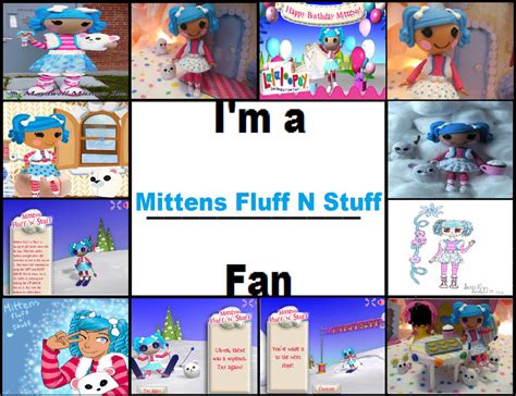 Im A Mittens Fluff N Stuff Fan By Roxyloopsy255 On Deviantart