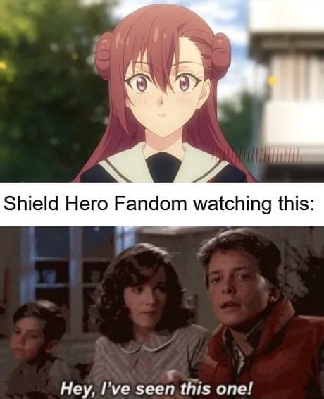 When Shield Hero Fans Watching It R Shinobi No Ittoki
