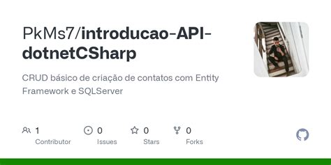 Github Pkms7introducao Api Dotnetcsharp Crud Básico De Criação De