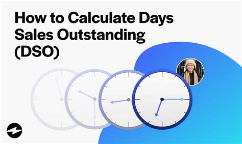 How To Calculate Days Sales Outstanding Dso Formula