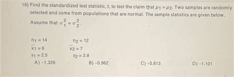 Solved Find The Standardized Test Statistic T ﻿to Test The