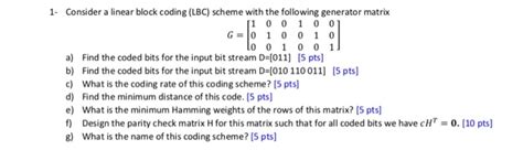 1 Consider A Linear Block Coding Lbc Scheme With