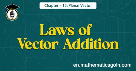 Laws Of Vector Addition Mathematics Gurukul Goln English