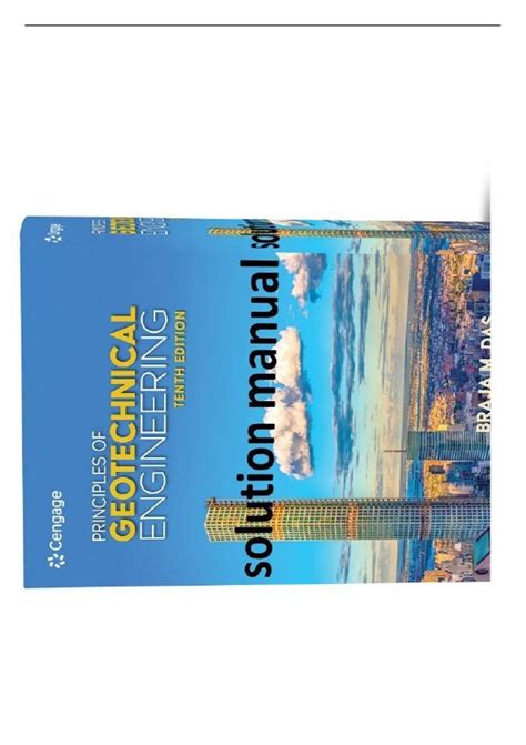 Solutions Manual Principles Of Geotechnical Engineering 10th Edition