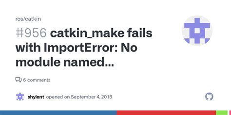 Catkin Make Fails With Importerror No Module Named Terminal Color Issue Ros Catkin