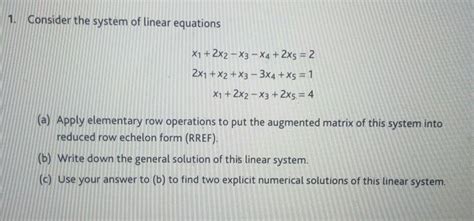 Solved 1 Consider The System Of Linear Equations X1