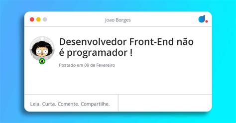 Desenvolvedor Front End Não é Programador Joao Borges Html