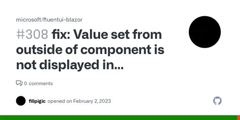 fix value set from outside of component is not displayed in fluentcombobox · issue 308