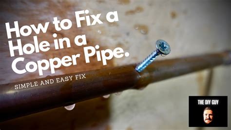 How To Patch Hole In Water Pipe At Sandra Moody Blog