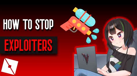 How To Stop Exploiters In Your Game Roblox Youtube