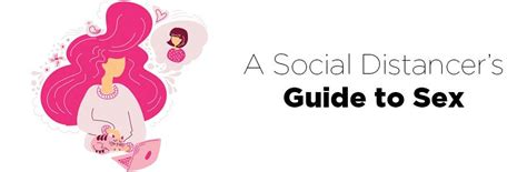 A Social Distancers Guide To Sex The RESOURCE By Molly