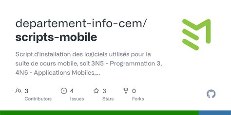 Github Departement Info Cemscripts Mobile Script Dinstallation Des Logiciels Utilisés Pour
