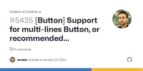 Button Support For Multi Lines Button Or Recommended Workaround Issue Chakra Ui