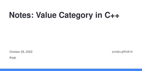 Notes Value Category In C Yuxiang Qiu