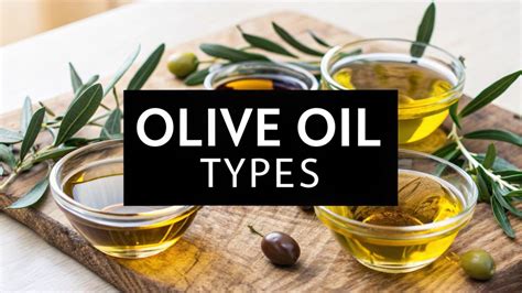 A Guide To The Difference In Olive Oil Types Learn Olive Oil