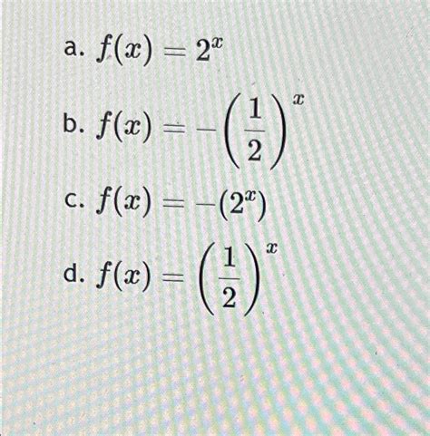 solved a f x 2xb f x 12 xc f x 2x d f x 12 x