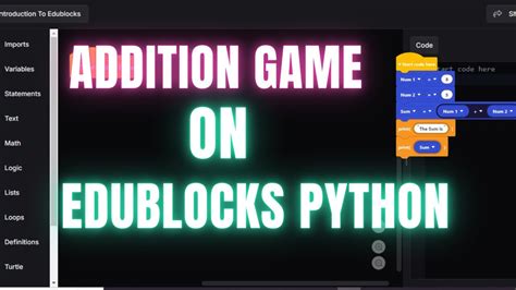 Addition Game On Edublocks Python Scrtach Coding Scratchame Youtube