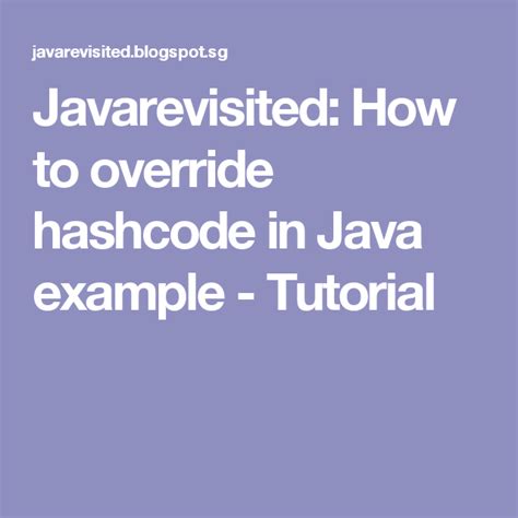 How To Override Hashcode In Java Example
