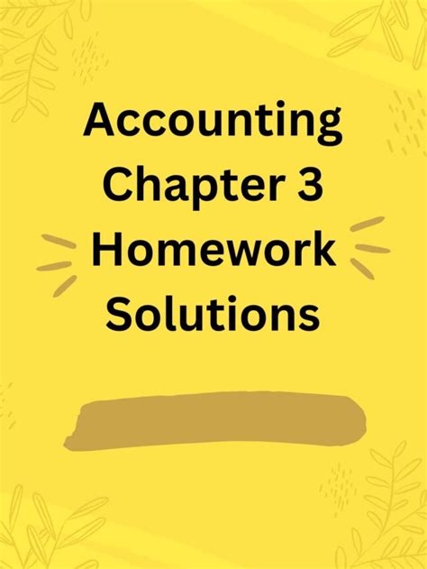 Accounting Chapter 3 Homework Solutions Accounting Assignment Help Online