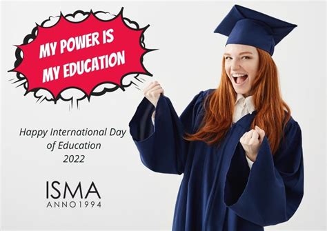 My Power Is My Education Happy International Day Of Education Isma