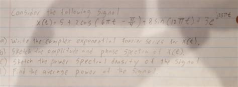 Solved Consider The Periodic Signal X T 5 2 Cos 6 Pi Chegg Com