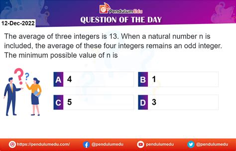 The Average Of Three Integers Is 13 When A Natural Number N Is Included The Average Of These 4