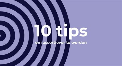 Assertiever Worden 10 Tips Die écht Werken