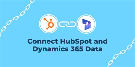How To Connect Hubspot And Dynamics 365 Data Symphonysync™