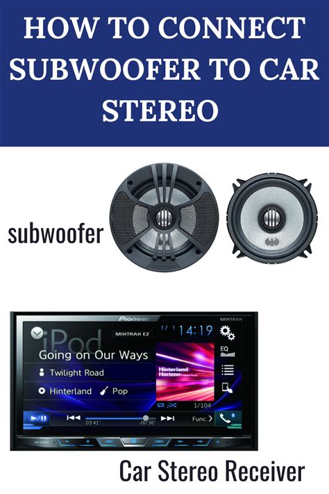 How To Connect A Subwoofer To A Car Stereo Without An Artofit
