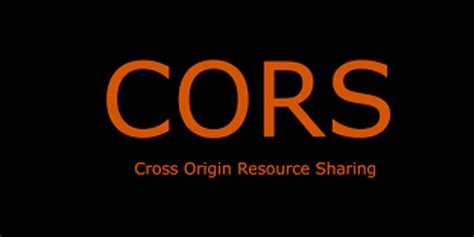Demystifying Cors Understanding How Cross Origin Resource Sharing