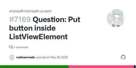 Question Put Button Inside Listviewelement · Issue 7169 · Microsoft