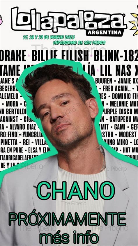 The Piberio On Twitter Chano Por Primera Vez En El Lolla
