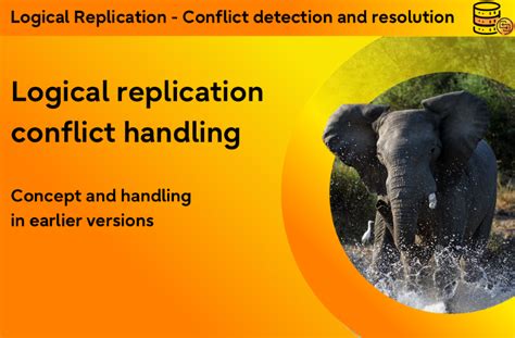 Detection And Resolution Of Conflicts In Postgresql Logical Replication
