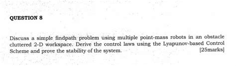 Solved Question 8 Discuss A Simple Findpath Problem Using