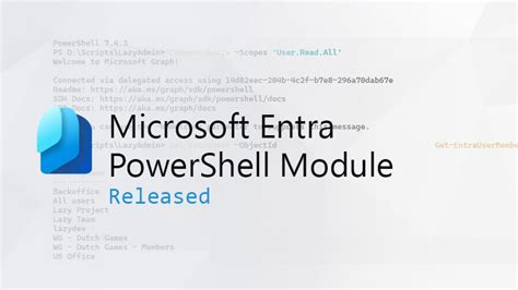 Methods To Use The Microsoft Entra Powershell Module — Lazyadmin The Dev News