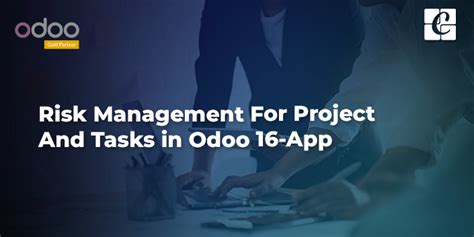 Risk Management For Project And Tasks In Odoo App