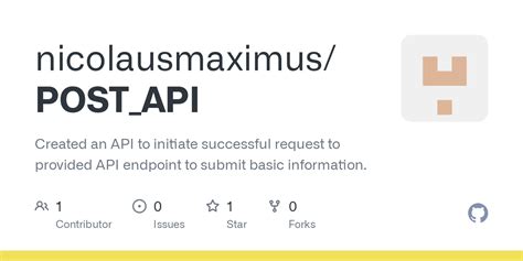 Github Nicolausmaximus Post Api Created An Api To Initiate Successful Request To Provided Api