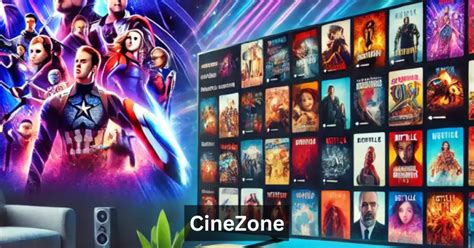 Cinezone Exploring The Ultimate Film Enthusiast Hub