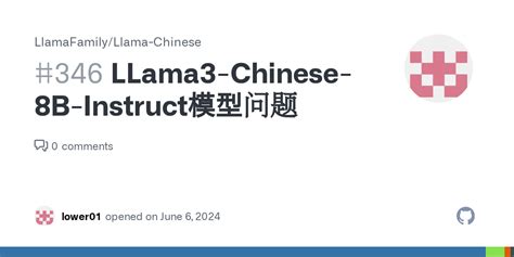 LLama Chinese B Instruct模型问题 Issue LlamaFamily Llama Chinese GitHub